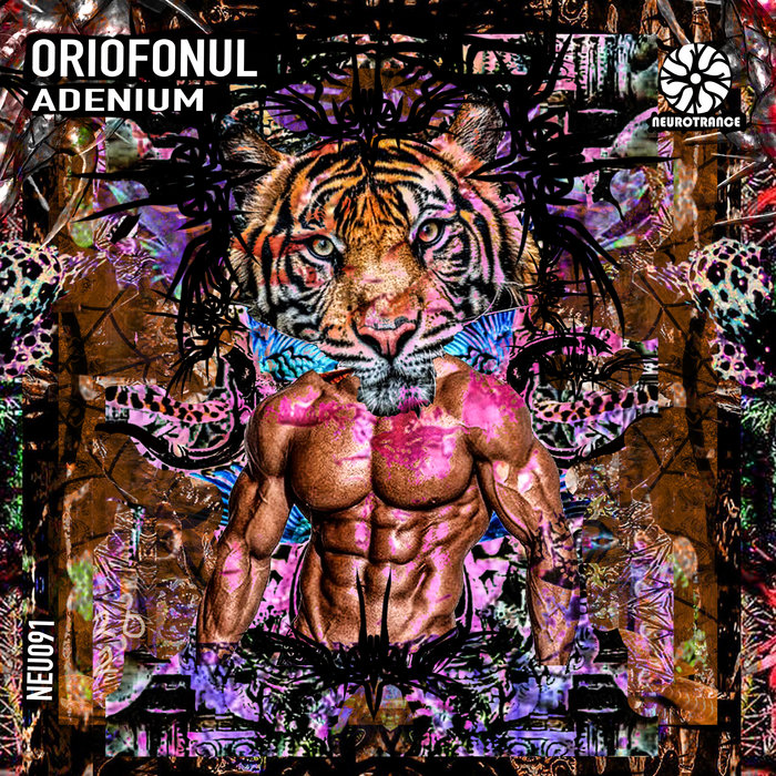 Oriofonul - Adenium | Neurotrance