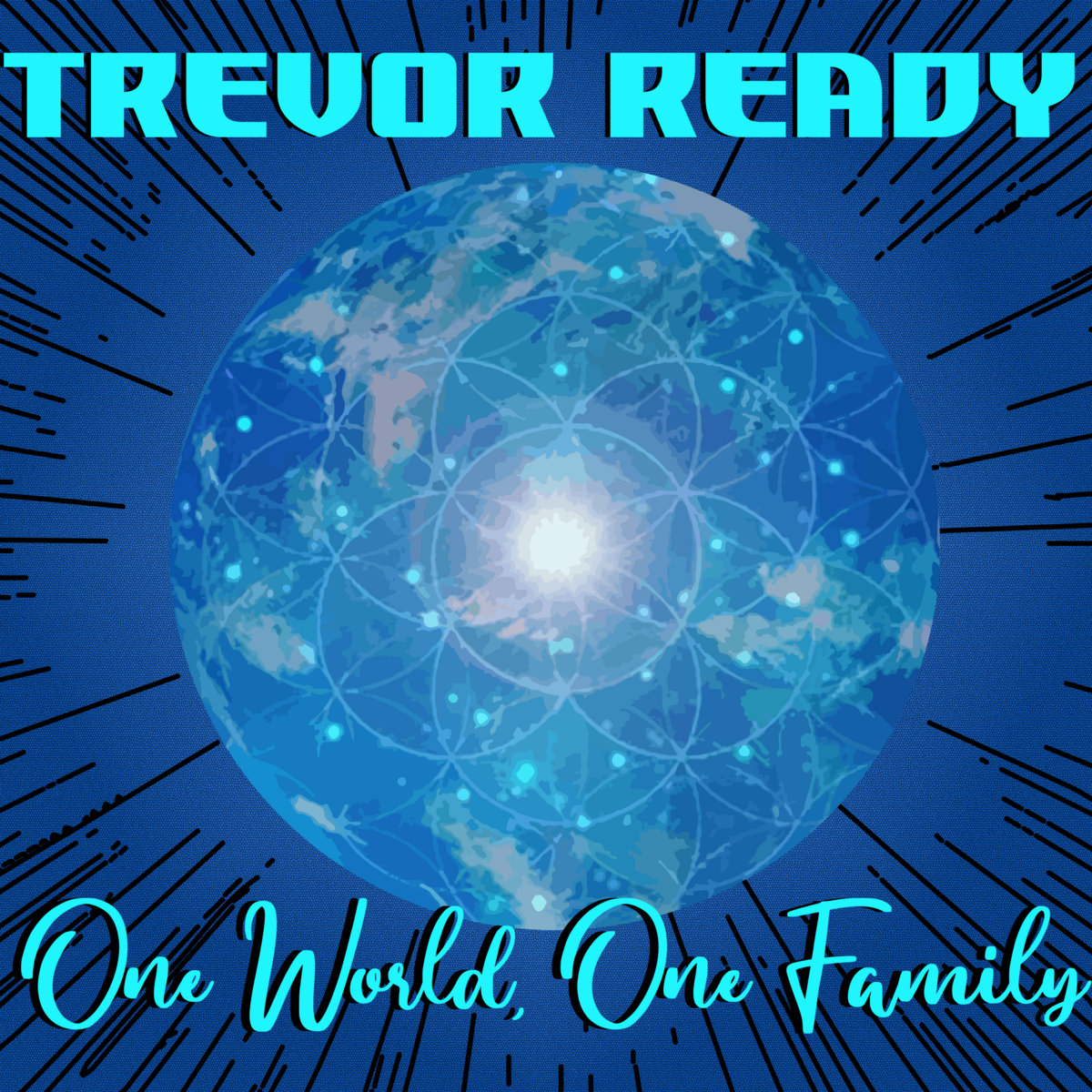 One World, One Family | Trevor Ready