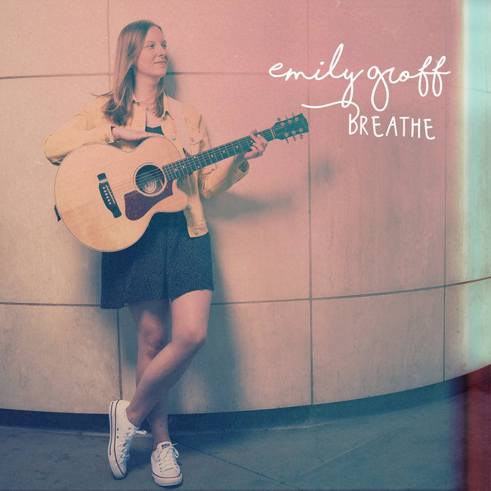Breathe | Emily Groff