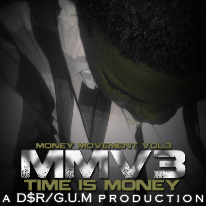 Money Movement Vol.3: Time Is Money | Money-B