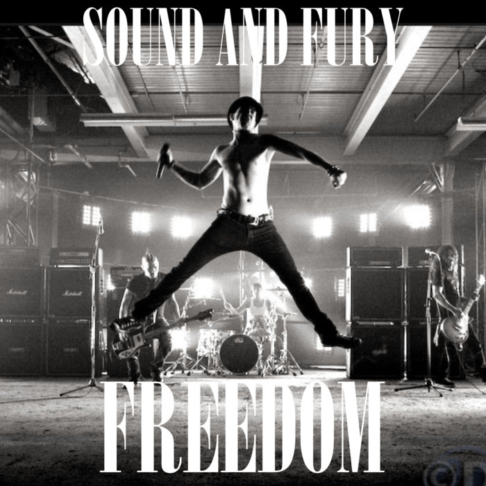 FREEDOM | Sound And Fury