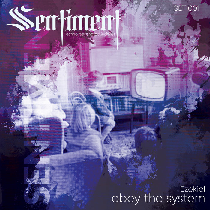 Obey the system | Ezekiel