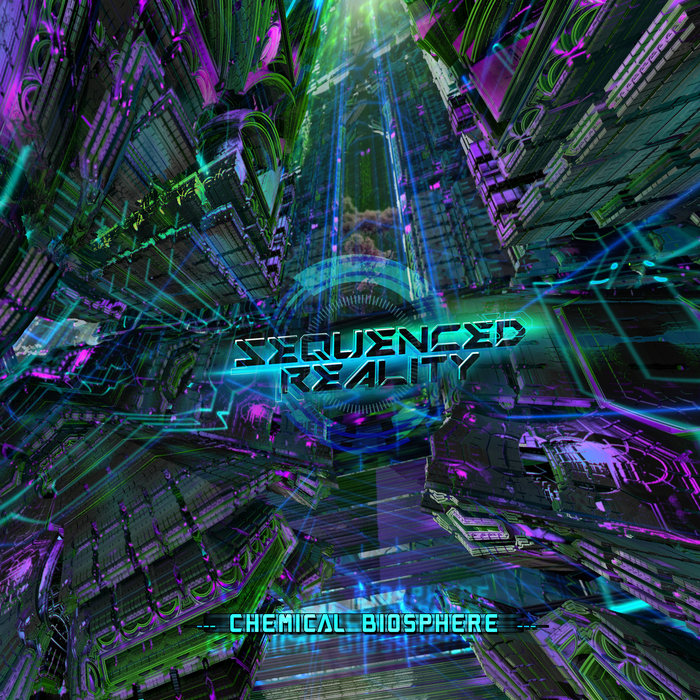 Chemical Biosphere - Sequenced Reality EP | Chemical Biosphere ...