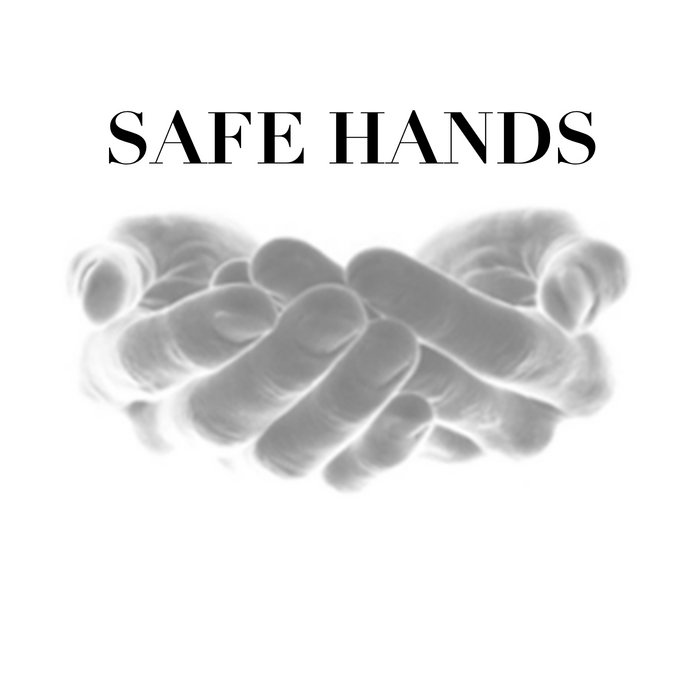 Safe Hands | Neil Porter and Safe Hands | Neil Porter