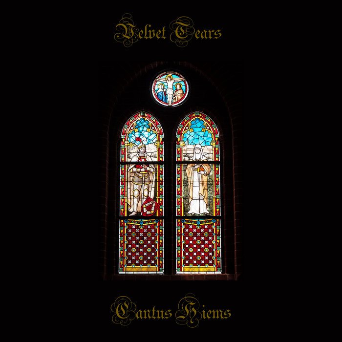 Cantus Hiems | Velvet Tears