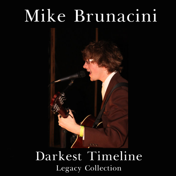 Darkest Timeline: Legacy Collection | Mike Brunacini