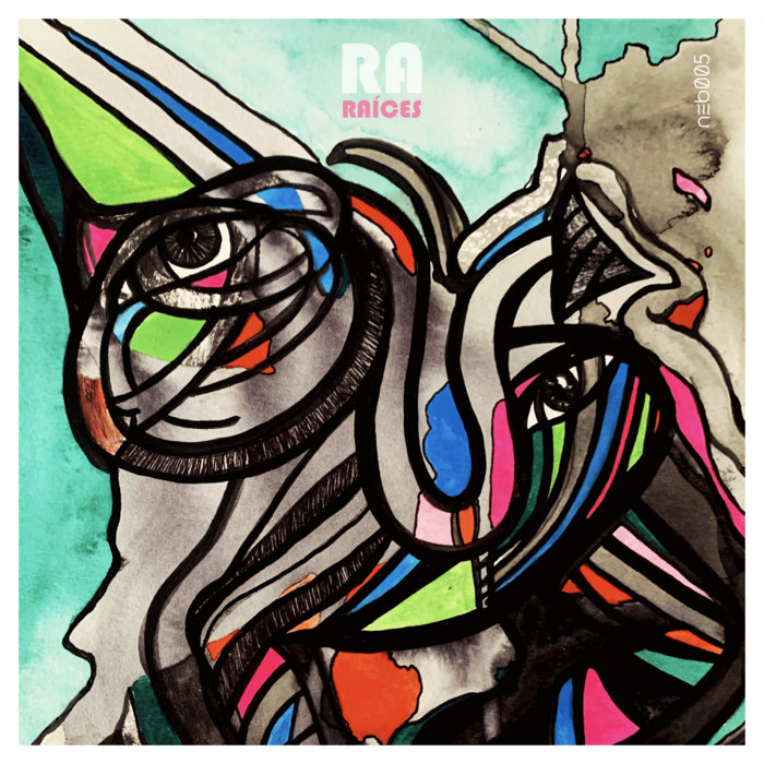 Raices | RA | Nebleena