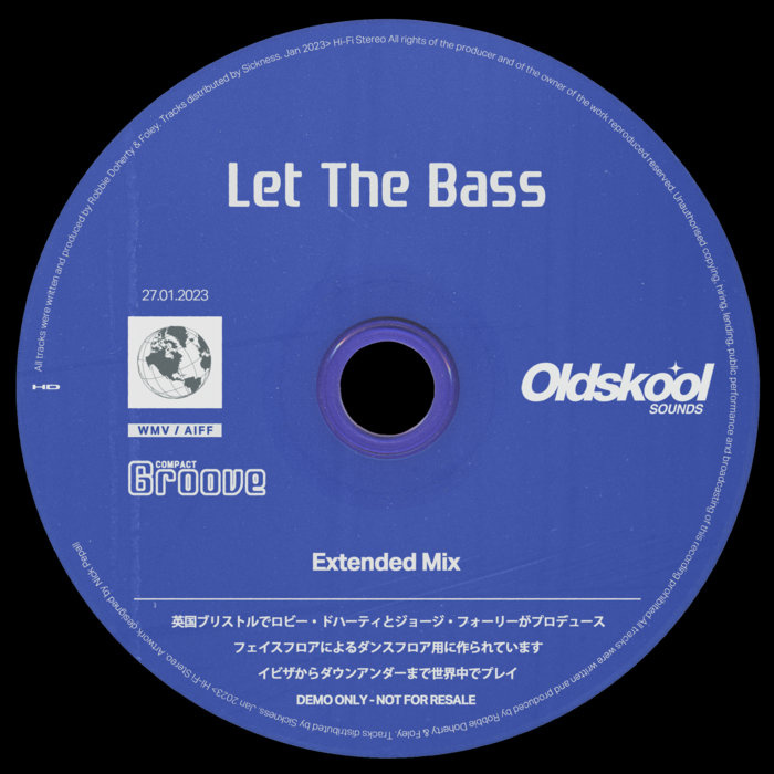 Robbie Doherty & Foley - Let the Bass | Robbie Doherty & Foley | OldskoolSounds
