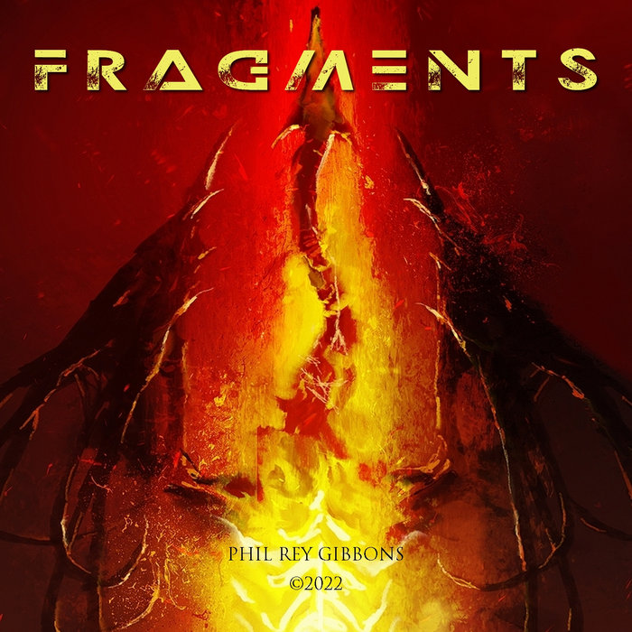Fragments | Phil Rey Gibbons Fragments | Phil Rey Gibbons
