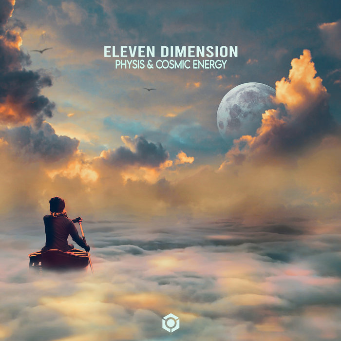 Eleven Dimension | Physis, Cosmic Energy | Blue Tunes Records