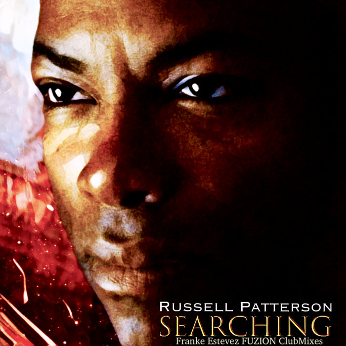 Russell Patterson - Searching (Franke Estevez FUZION ClubMixes ...