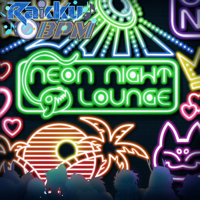Neon Night Lounge | rakkuBPM