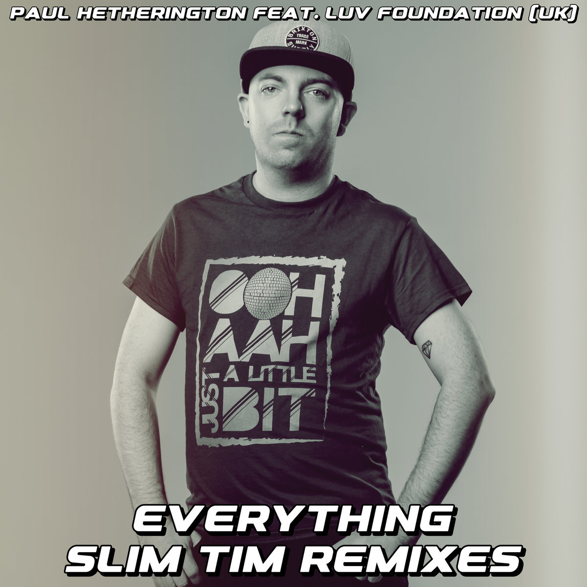 Everything (Slim Tim Remixes) | Paul Hetherington
