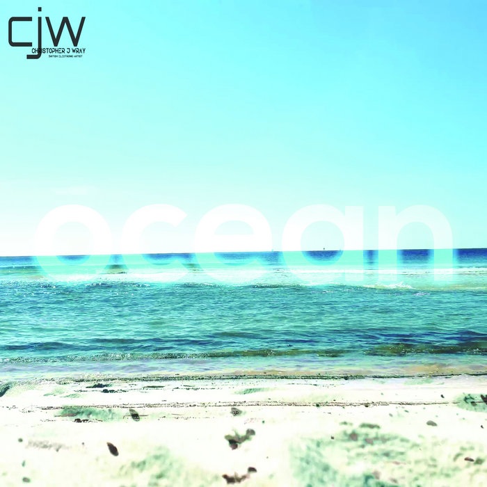 Ocean - An Experimental Visual And Audio Project | Christopher J Wray