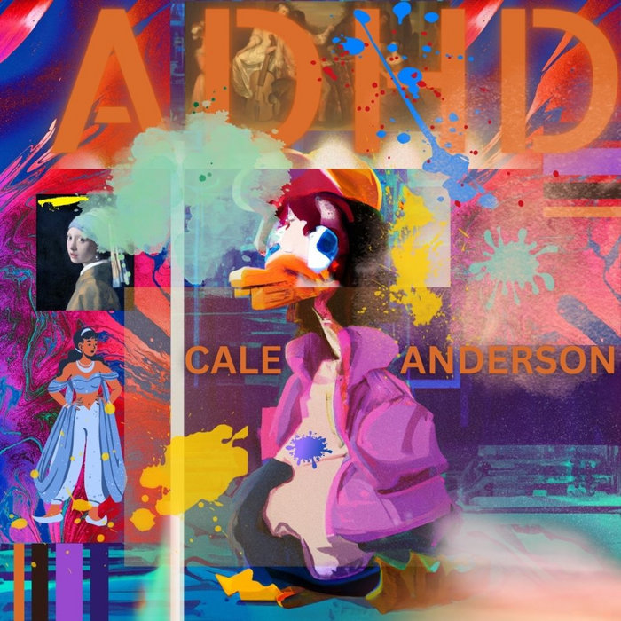 ADHD | Cale Anderson