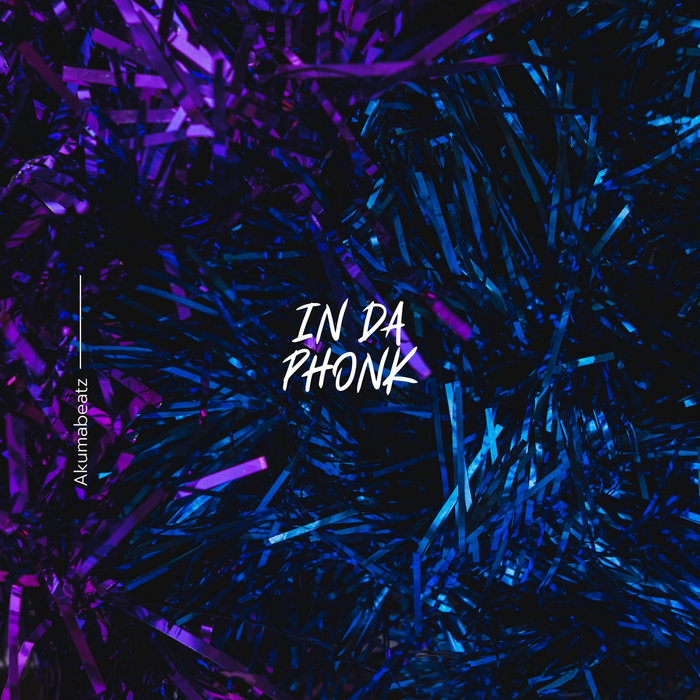 In Da Phonk | Akumabeatz | DNBB Records