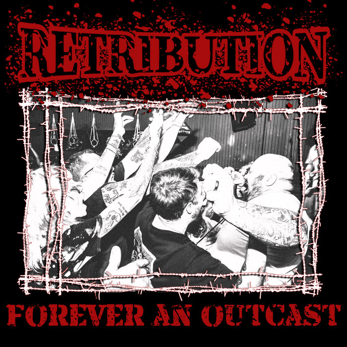 Forever an Outcast | Retribution
