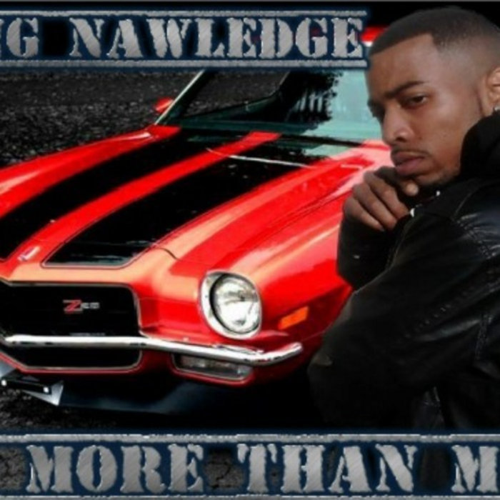 Its More Than Rap | Young Nawledge