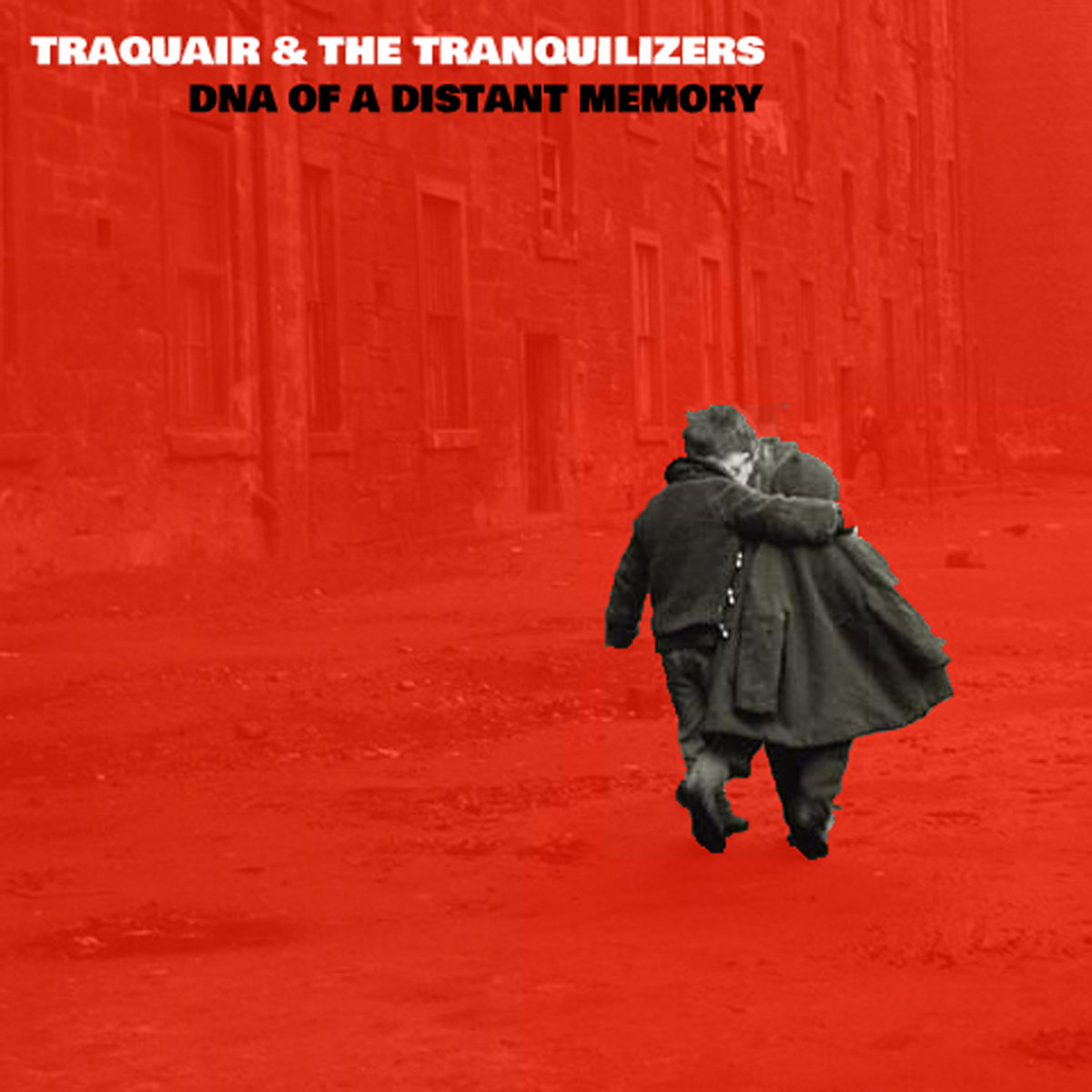 DNA of a Distant Memory | Traquair & the Tranquilizers