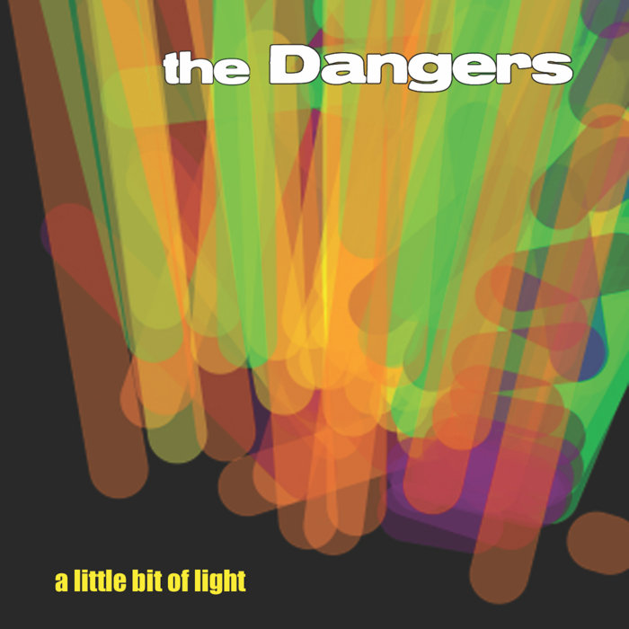 A Little Bit Of Light | The Dangers