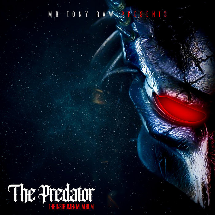 The Predator | Mr Tony Raw
