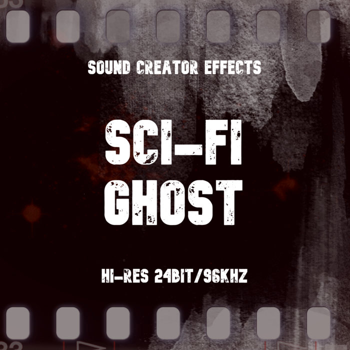 Sci-Fi Ghost [Hi - Res 24Bit / 96kHz] | Sound Creator (Royalty-Free ...