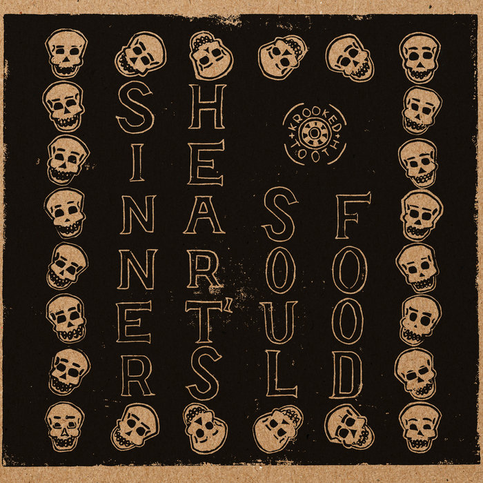 Sinner Heart´s Soul Food | Krooked Tooth | konkord