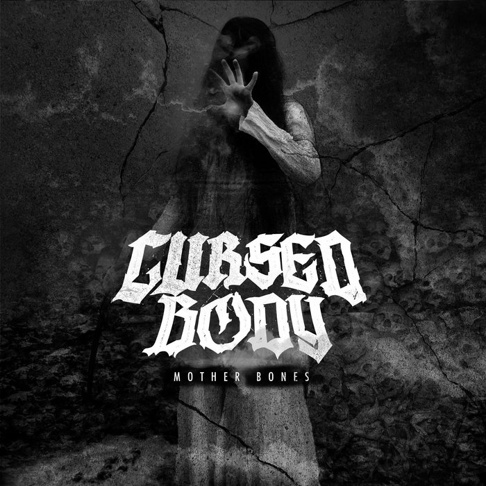 Mother Bones | Cursed Body