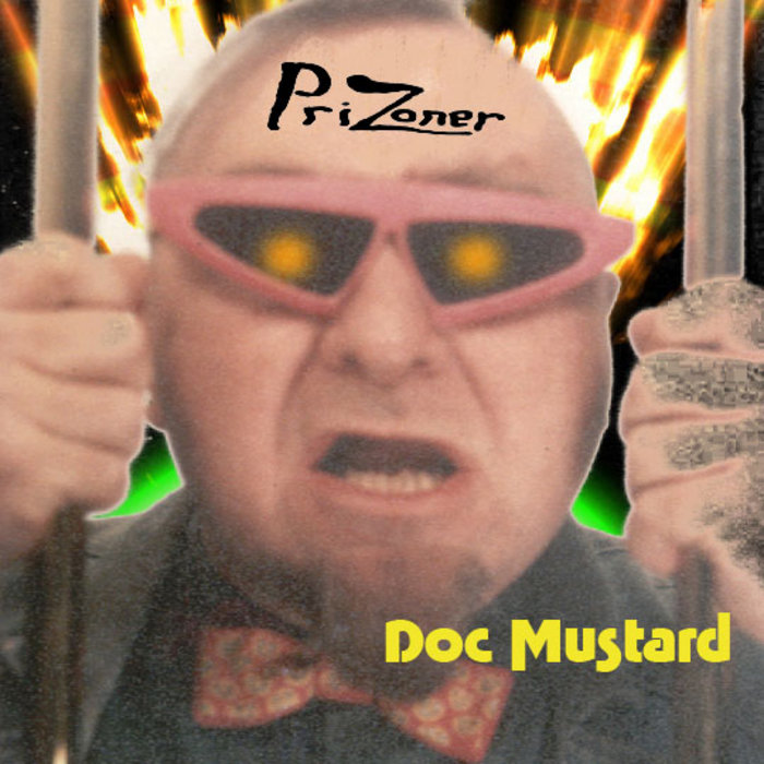 Prizoner | Doc Mustard