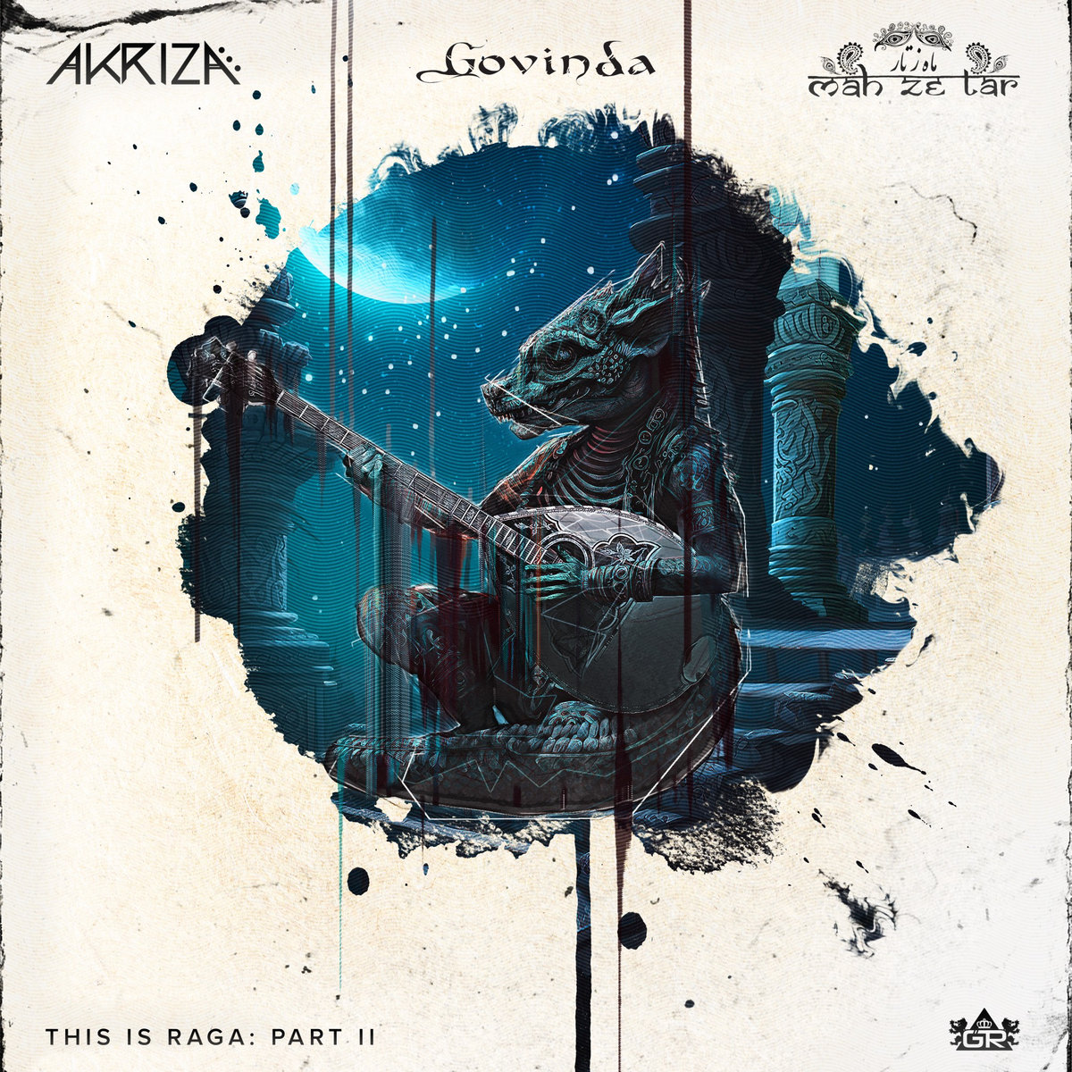This Is Raga, Pt. II | Akriza, Mah Ze Tar, & Govinda | Akriza