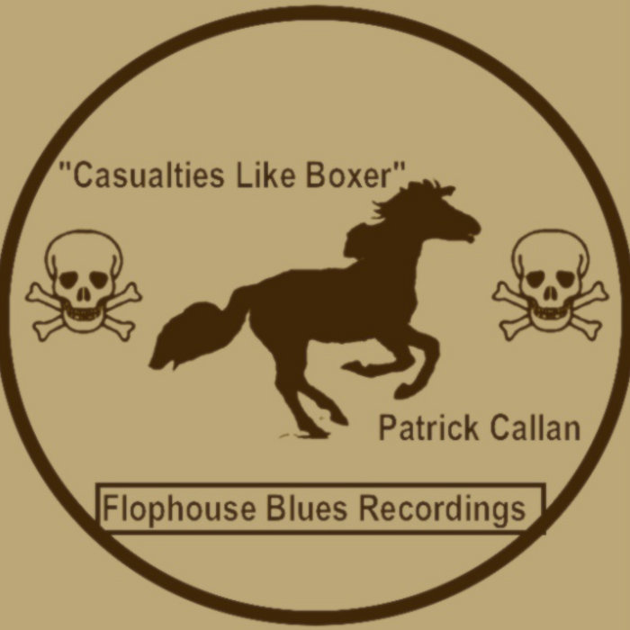 Casualties Like Boxer | Patrick Callan