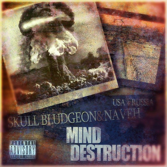 Mind Destruction | Skull Bludgeon & Naveh | American Trash Republic