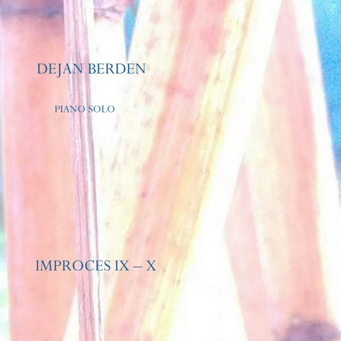 IMPROCES IX - X (2005) | Dejan Berden