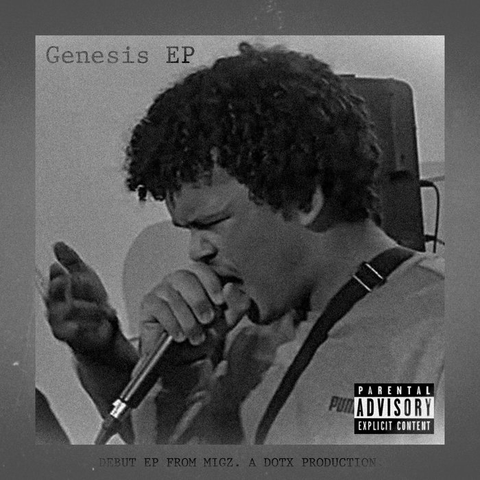 Genesis EP | Migzy0151