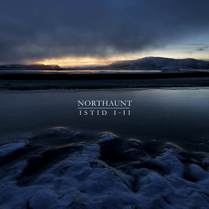 Istid I-II | Northaunt
