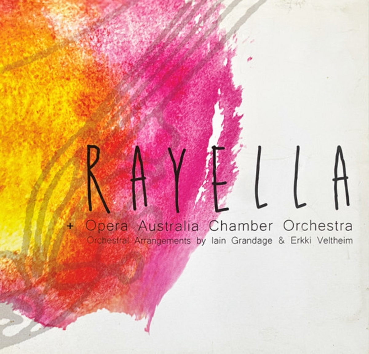 Rayella + Opera Australia Chamber Orchestra | Rayella | Winanjjikari ...