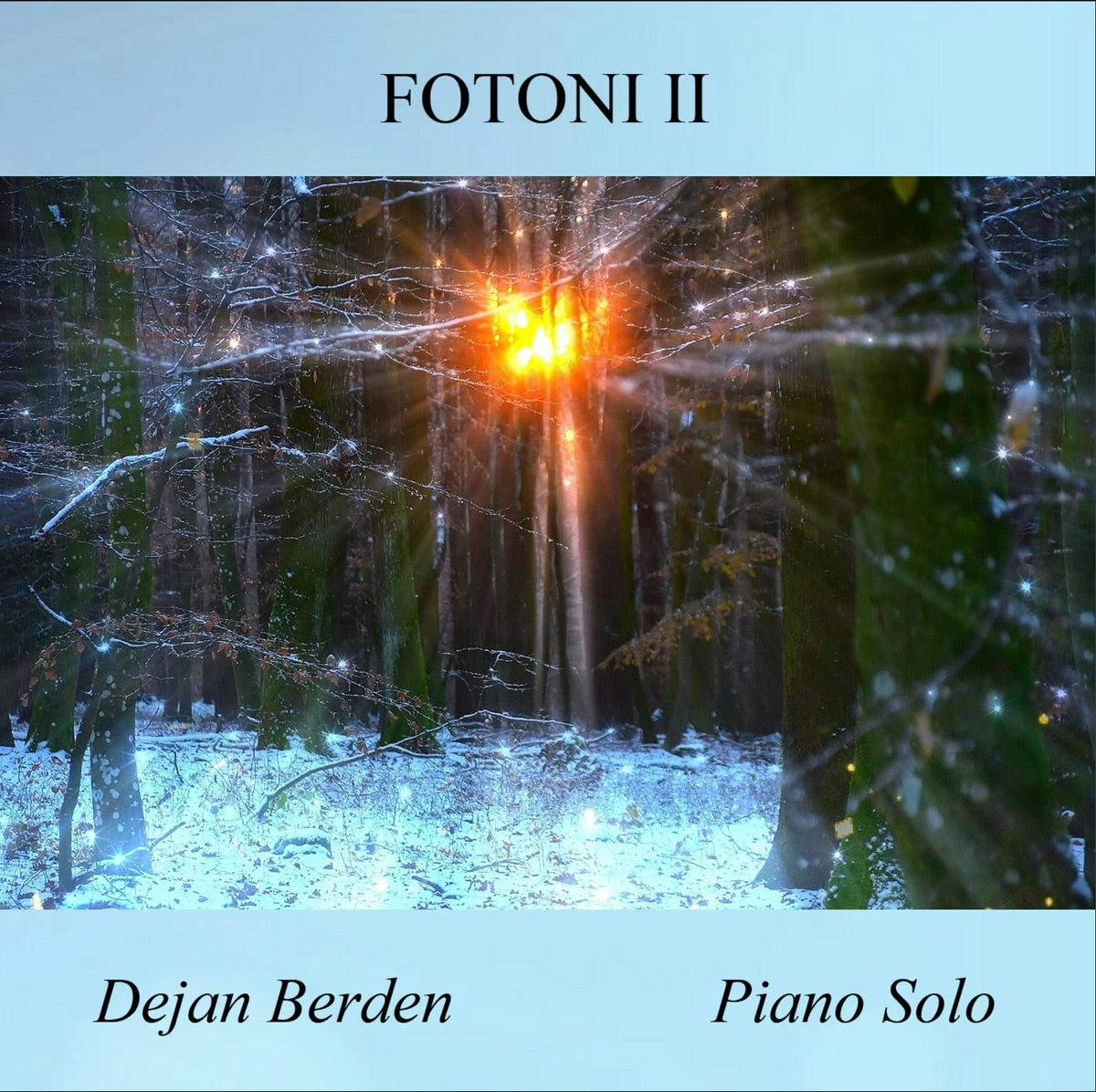 FOTONI II (2023) | Dejan Berden