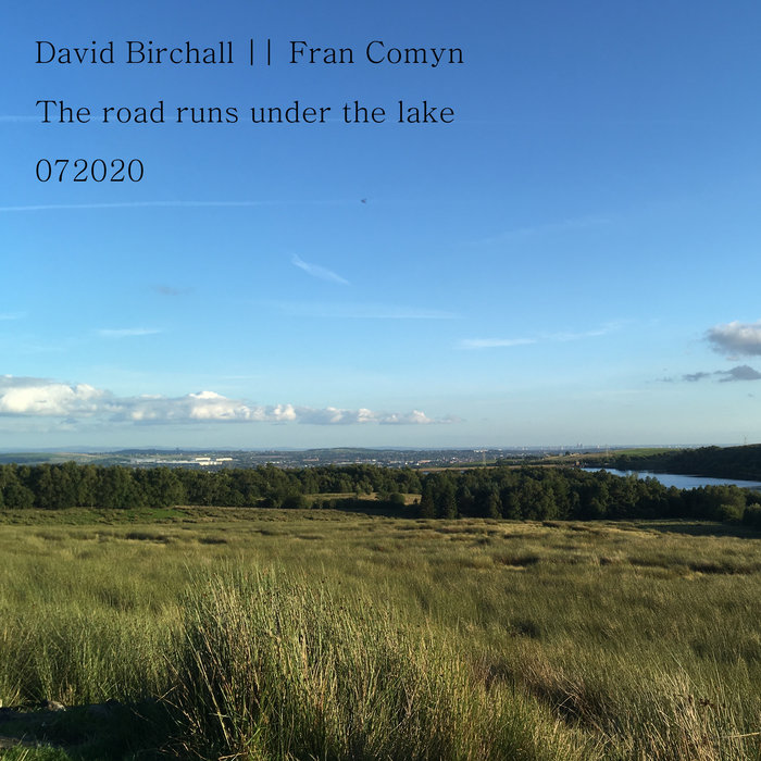 The road runs under the lake | David Birchall || Fran Comyn | David ...