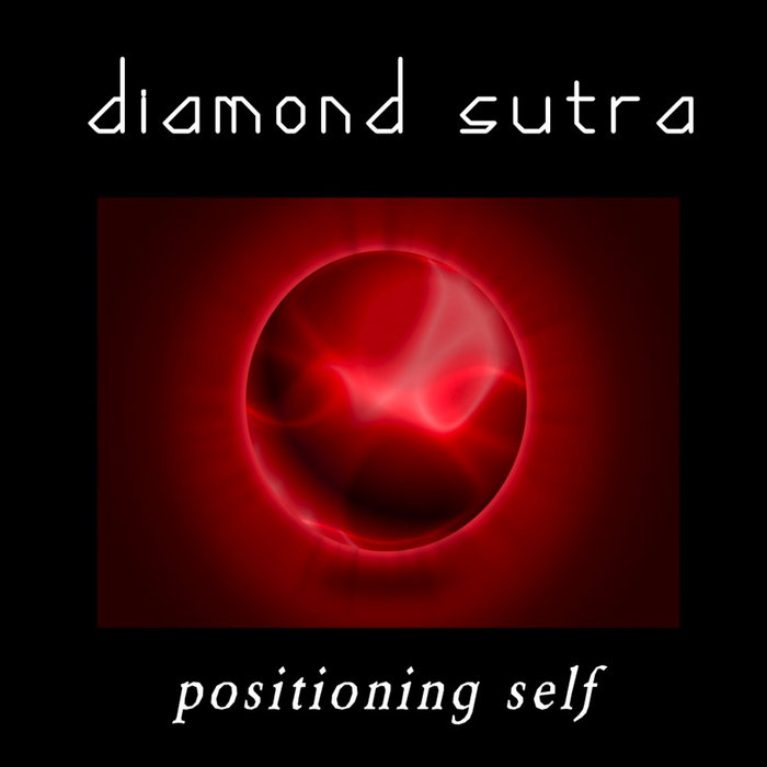 Positioning Self | Diamond Sutra
