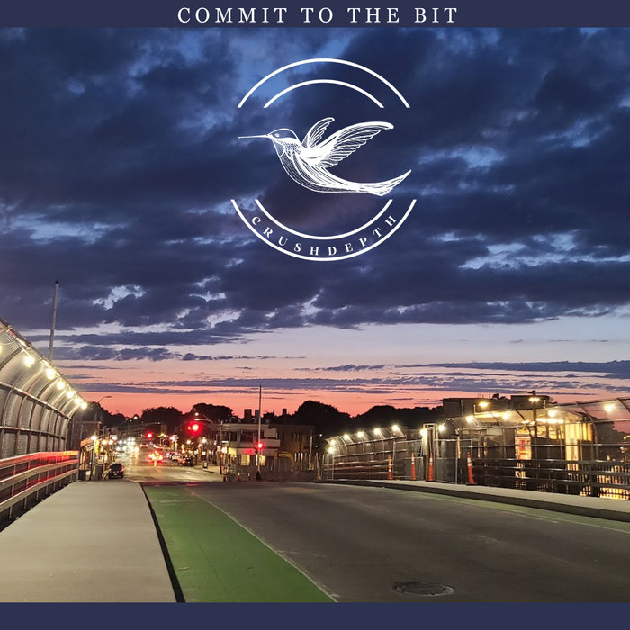 Commit To The Bit | Crushdepth