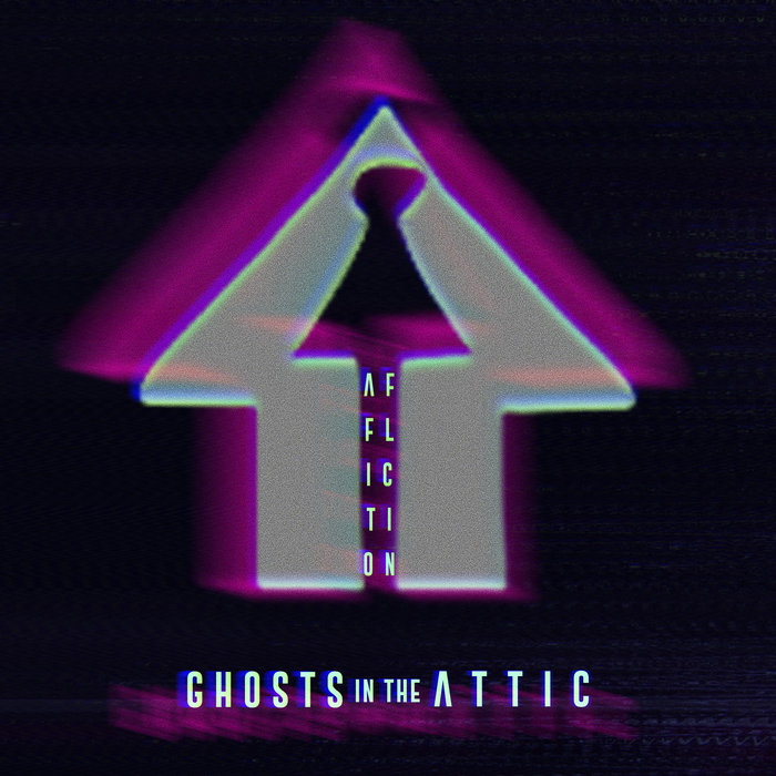 Affliction (Remixed) | Ghosts in the Attic, Microwaves, N30fr05t ...