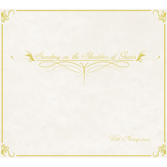 With Anticipation | Standing on the shoulders of giants (SOTSOG)