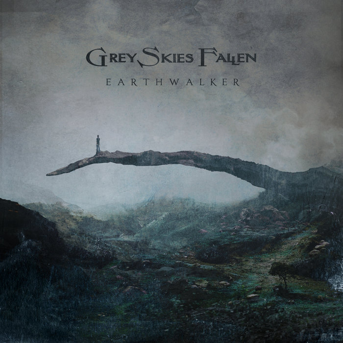 Earthwalker | Grey Skies Fallen