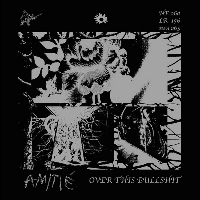 Over This Bullshit | Amitié | no funeral records