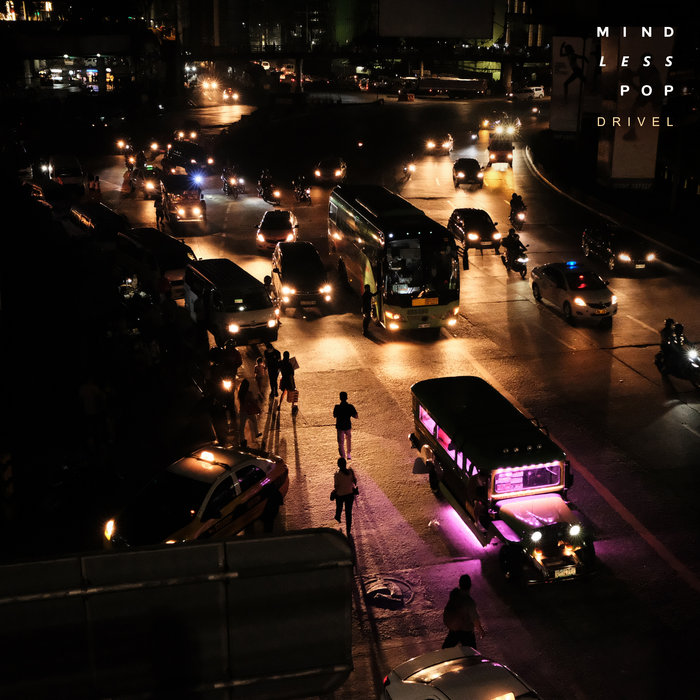 Drivel | Mindless Pop