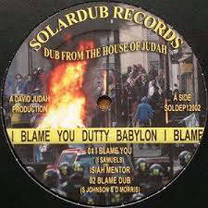 I Blame You Riddim | SOLARDUB RECORDS