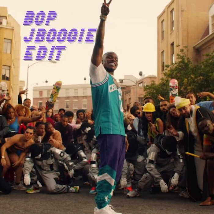BOP (JBoogie EDIT) | Da Baby | J Boogie