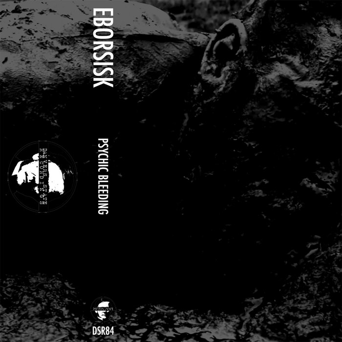 Psychic Bleeding | EBORSISK