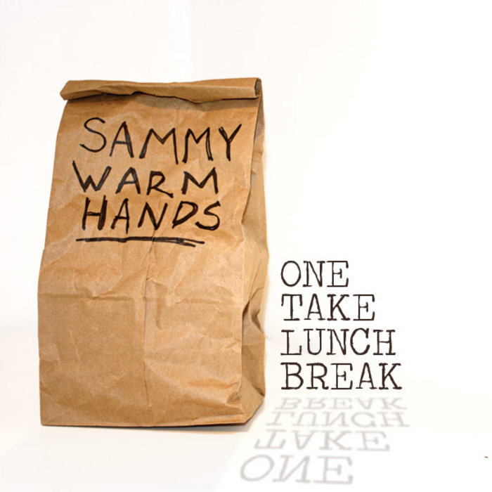 One Take Lunch Break | Sammy Warm Hands | Take 92 Music