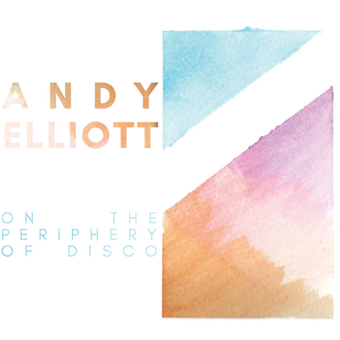 On the Periphery of Disco | Andy Elliott